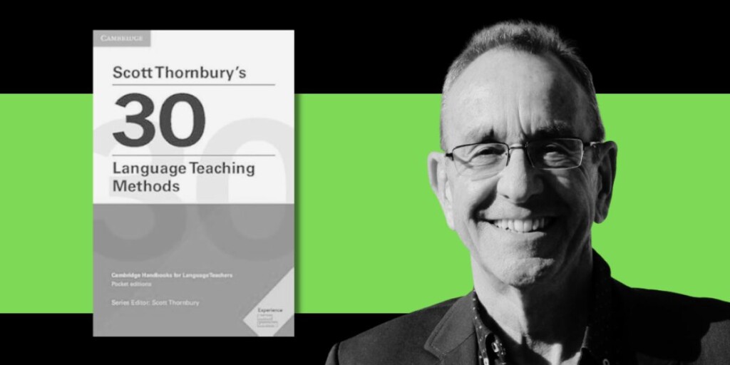 30 Language Teaching Methods | iTDi TESOL online